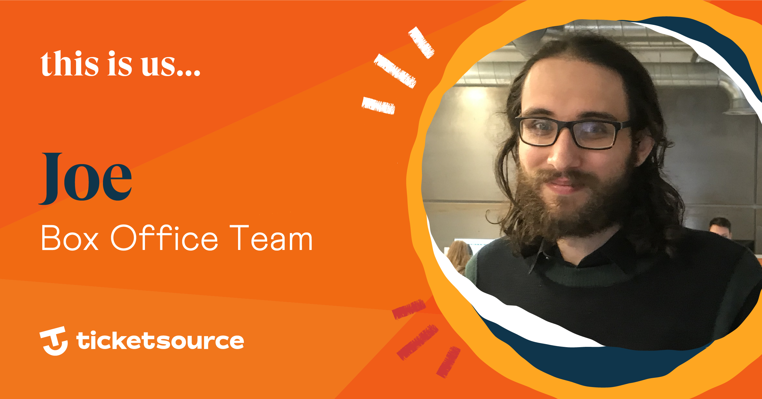 Meet the Team: Joe | TicketSource