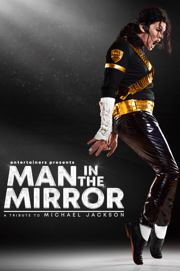 Man in The Mirror - A Tribute to Michael Jackson at Royal Hippodrome ...