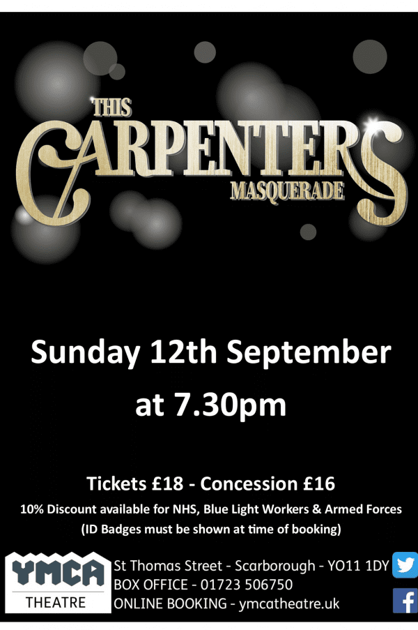This Carpenters Masquerade at YMCA Theatre event tickets from TicketSource