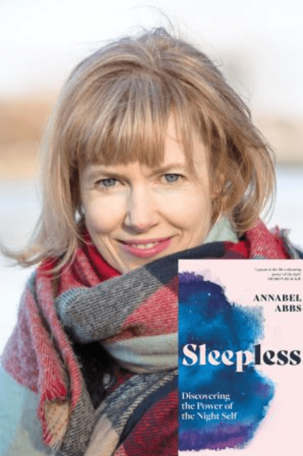SLEEPLESS: Discovering the Power of the Night Self with ANNABEL ABBS at ...
