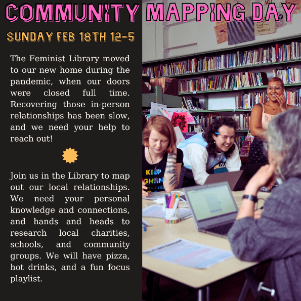Community Mapping Day at The Feminist Library event tickets from ...