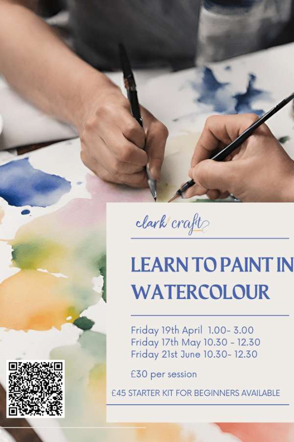Learn to paint Watercolour - Monthly workshop at Clark Crafts Products ...