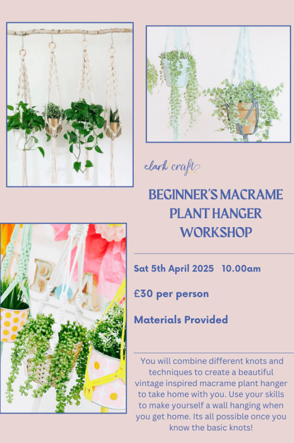 Beginners Macrame Plant Hanger Workshop at Clark Crafts Products ...