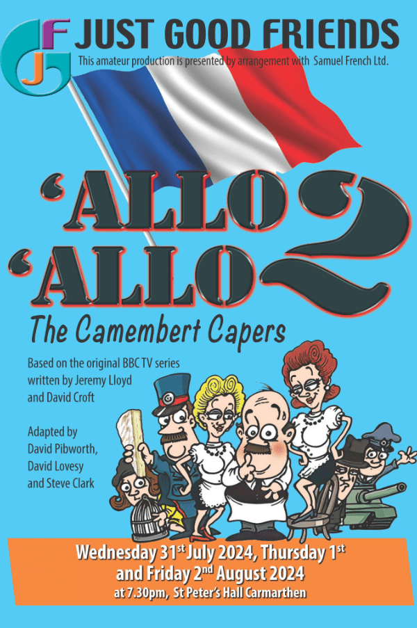 Just Good Friends presents 'Allo Allo 2 - The Camembert Capers' at St ...