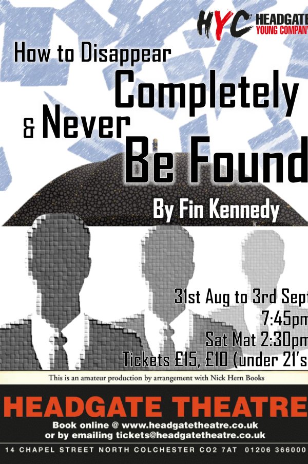 HOW TO DISAPPEAR COMPLETELY AND NEVER BE FOUND! at Headgate Theatre ...