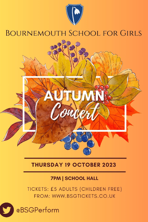 BSG Autumn Concert 2023 at Bournemouth School for Girls - Main Hall ...