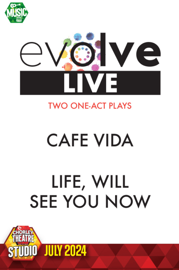 Evolve present 2 One-Act Plays at Chorley Theatre event tickets from ...