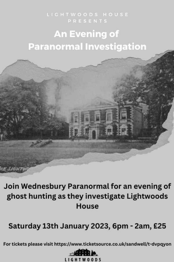 Lightwoods House Paranormal Investigation at Lightwoods House and Park ...