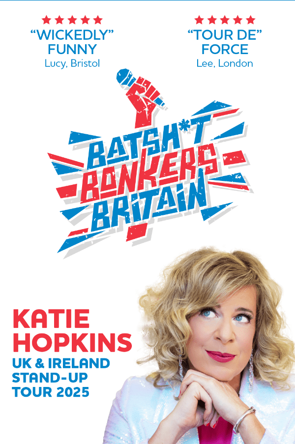 KATIE HOPKINS: BATSH*T BONKERS BRITAIN at The Joe Longthorne Theatre ...