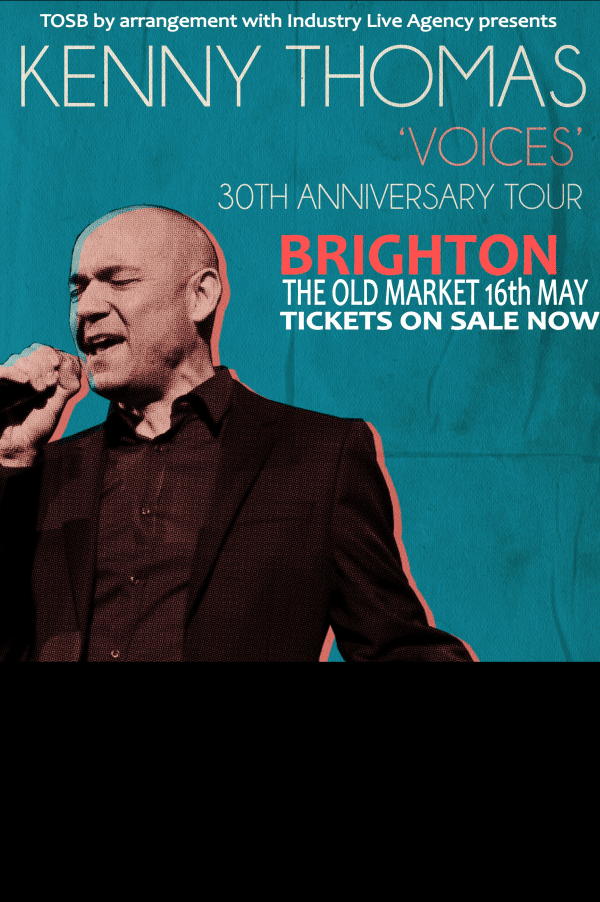 Kenny Thomas - Voices 30th Anniversary Tour + special guest Acantha ...