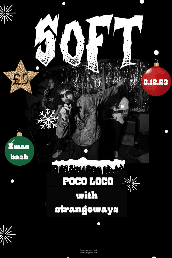 SOFT SINGLE RELEASE + STRANGEWAYS at Poco Loco event tickets from ...