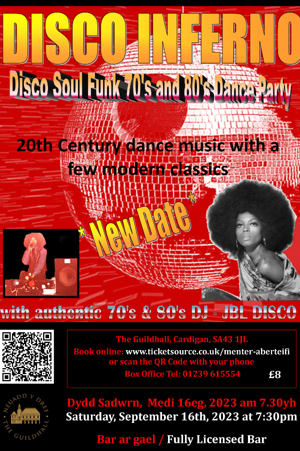 Disco Inferno - The hottest place in town ! at The Guildhall, Cardigan ...