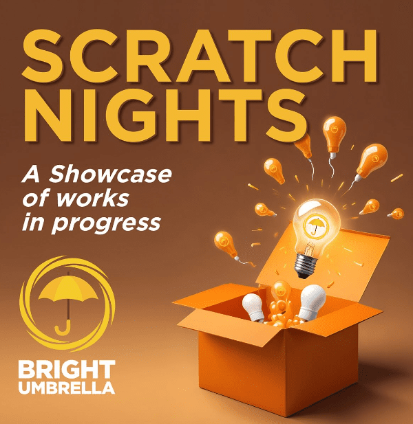 Scratch Nights! Theatre Works in Progress at The Sanctuary Theatre ...