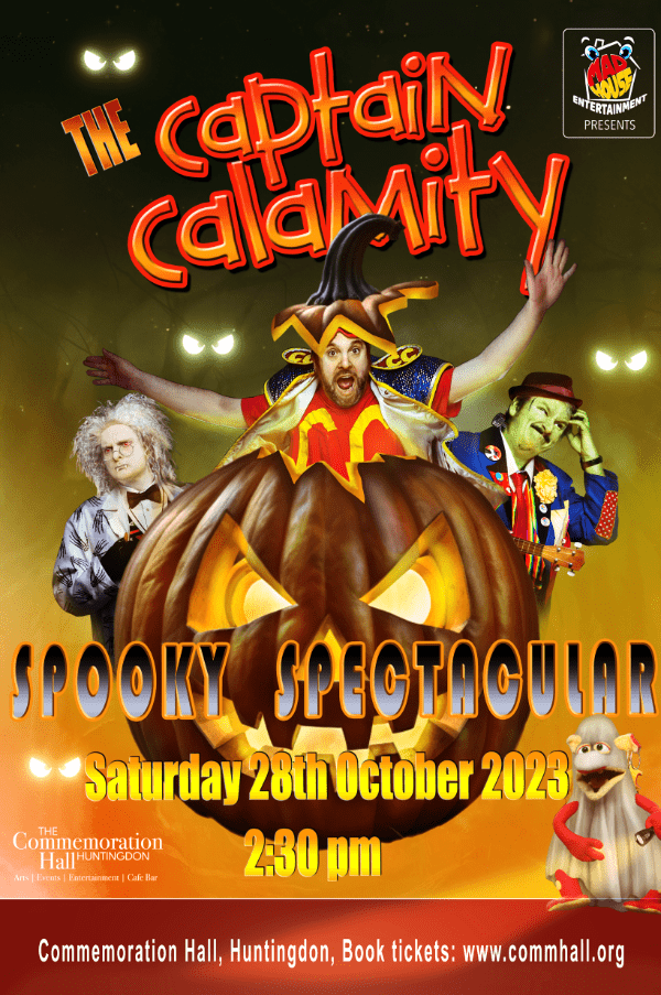 The Captain Calamity Spooky Spectacular at The Commemoration Hall ...