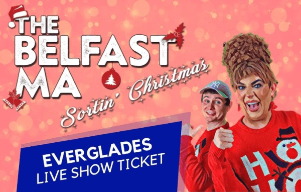 The Belfast Ma: Sortin Christmas (Live Performance Only) at The ...