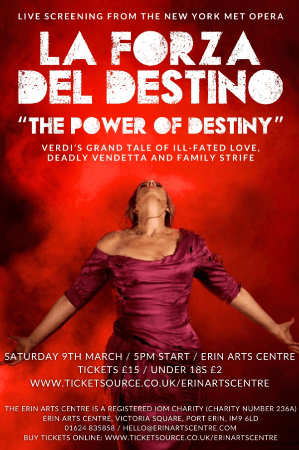 NY Met Opera: La Forza Del Destino at Erin Arts Centre event tickets ...