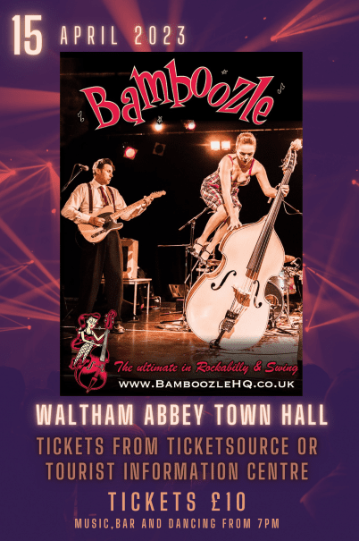 Bamboozle - The Ultimate in Rockabilly and Swing at Waltham Abbey Town ...