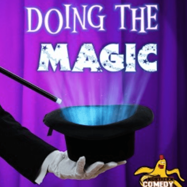 Doing The Magic at Preston Playhouse event tickets from TicketSource