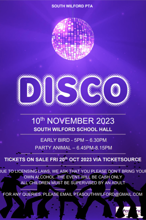South Wilford PTA- School Disco-Early Birds: 17:00-18:30 at South ...