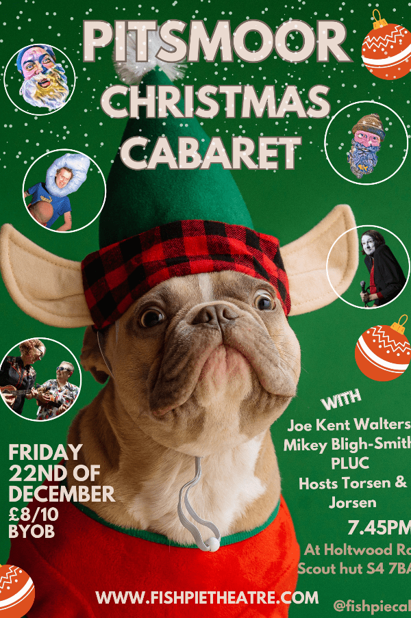 Pitsmoor Christmas cabaret at Holtwood scout hut event tickets from ...