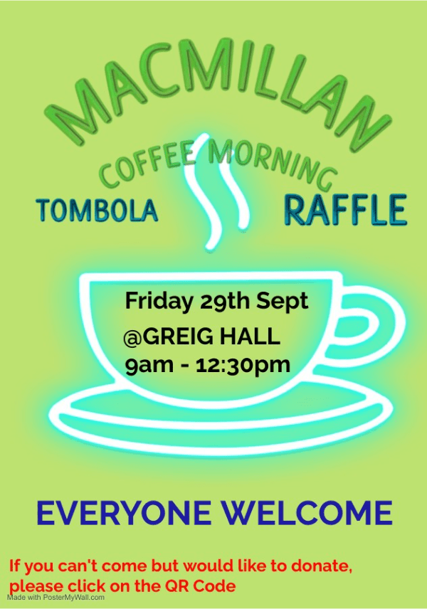 MacMillan Coffee Morning at The Greig Hall event tickets from TicketSource