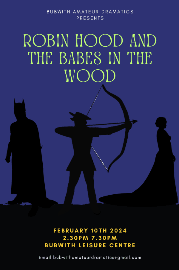 Robin Hood and The Babes in The Wood at Bubwith Leisure and Sports ...