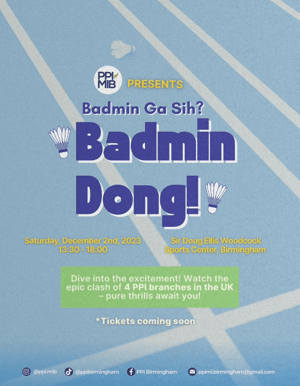 BadminDong! 2023 by PPI MIB at Hall 1, Sir Doug Ellis Woodcock Sports ...